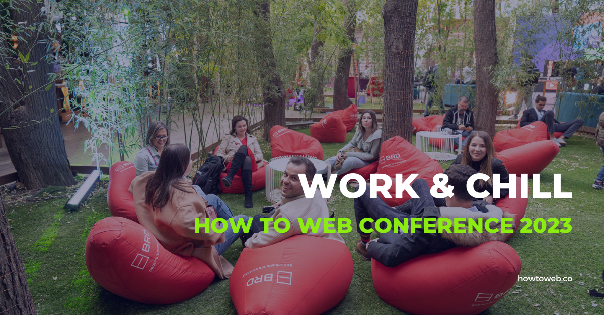 Work and Chill | How to Web Conference 2023 - How to Web
