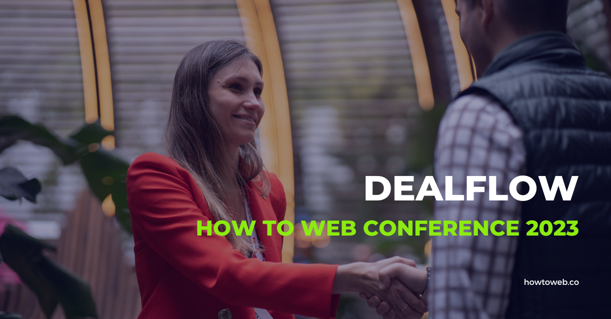 Dealflow | How to Web Conference 2023 - How to Web